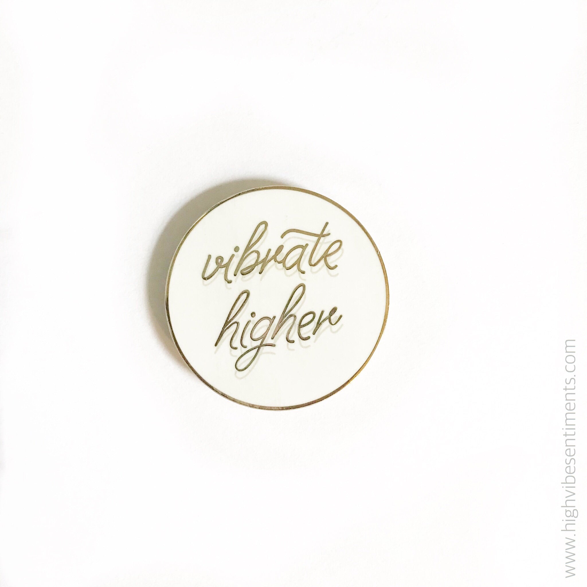 Statement Pins – High Vibe Sentiments